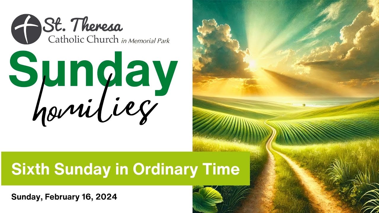 Sunday Homily Sixth Sunday in Ordinary Time, February 16, 2025 - YouTube
