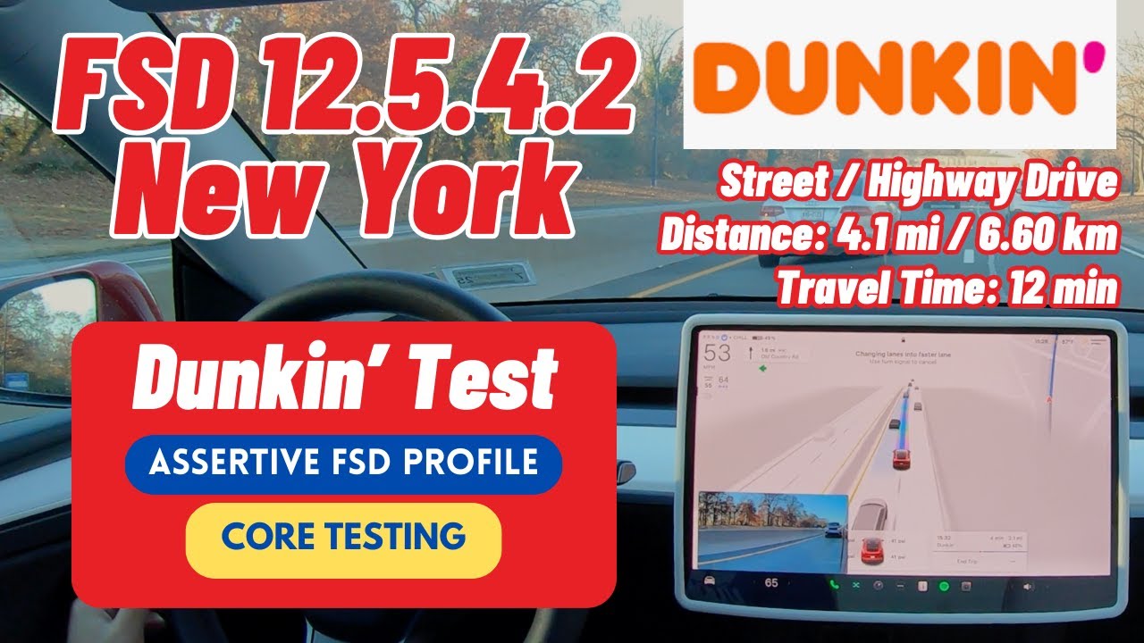 Tesla FSD Supervised v12.5.4.2 Dunkin' Test | ASSERTIVE FSD Driving ...