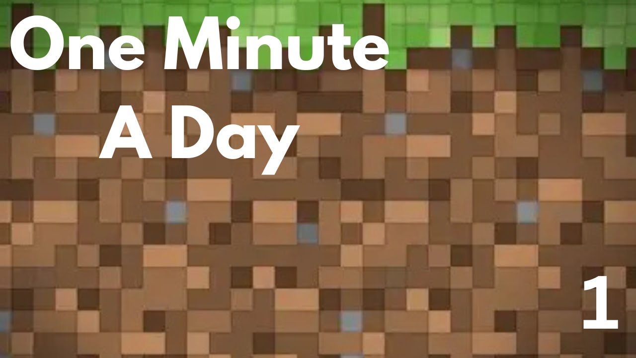One Minute A Day - Ep. 1 - YouTube