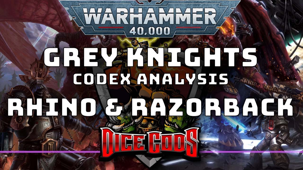 Codex Analysis - Grey Knights - Rhino & Razorback - YouTube