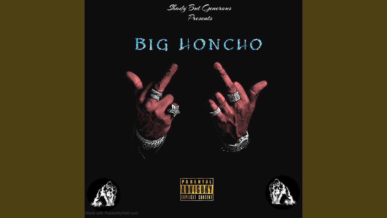 Big Honcho - YouTube