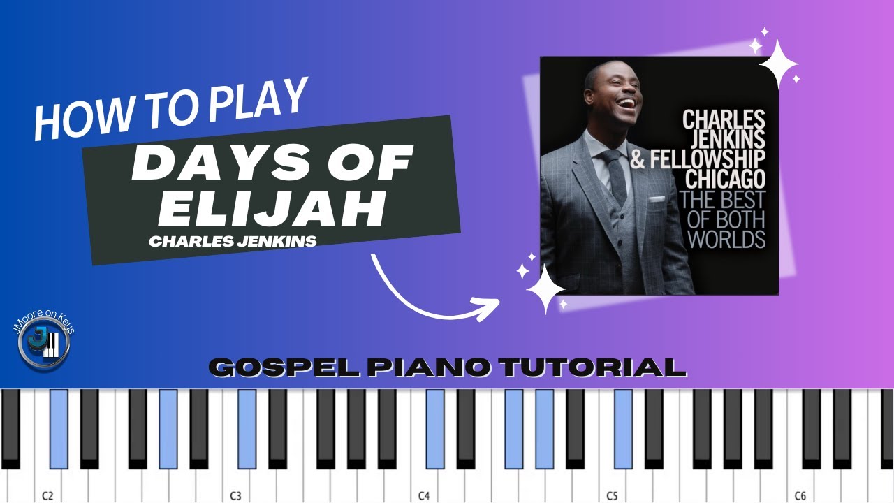 Days of Elijah - Charles Jenkins | Gospel Piano Tutorial - YouTube