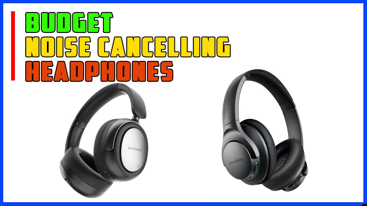 TOP 5 Best Budget Noise Cancelling Headphones 2026 | - YouTube