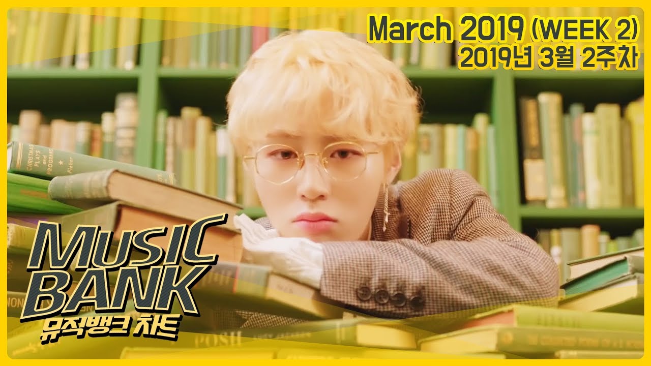 [랭킹연구소] KBS 뮤직뱅크 랭킹 3월 2주차 :: K-POP KBS MUSIC BANK CHART | March 2019 ...