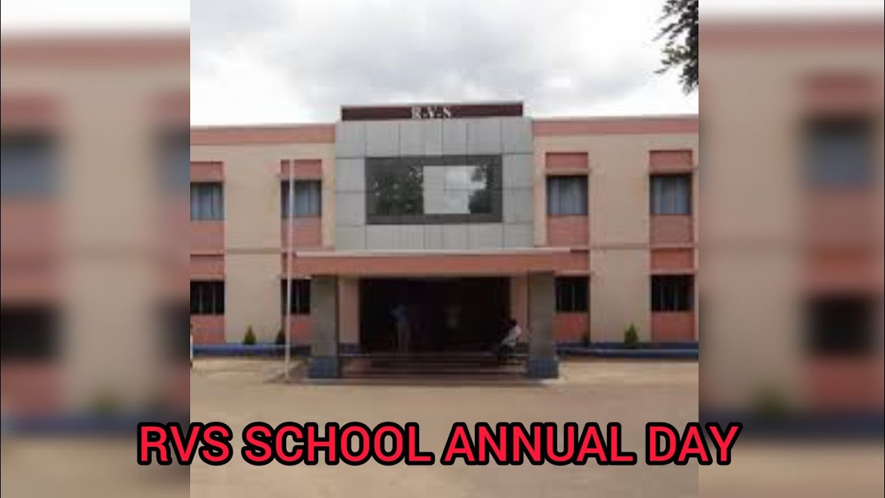 RVS SCHOOL ANNUAL DAY - 2024 - YouTube