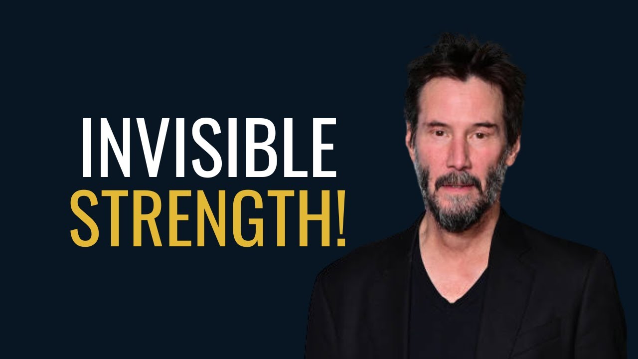Keanu Reeves: How to Find INVISIBLE Strength in Your DARKEST Times ...