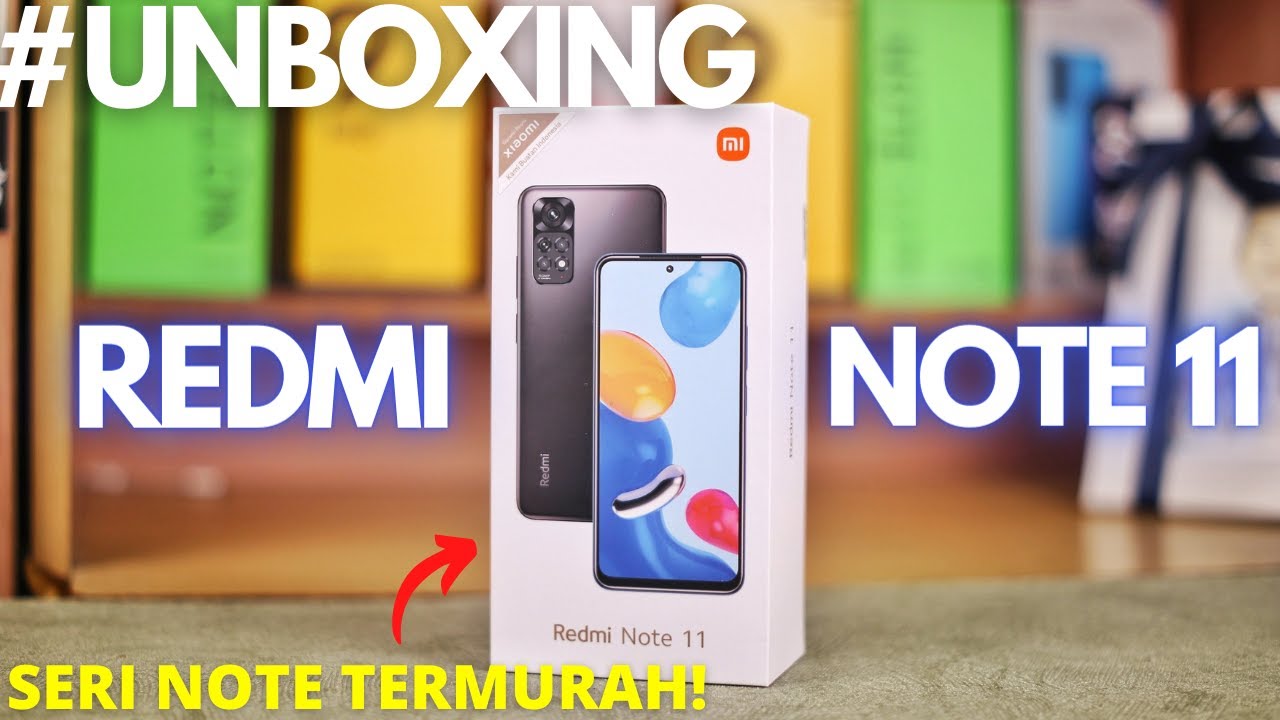 UNBOXING Redmi Note 11 Indonesia, Seri NOTE TERMURAH! || GADGET ...