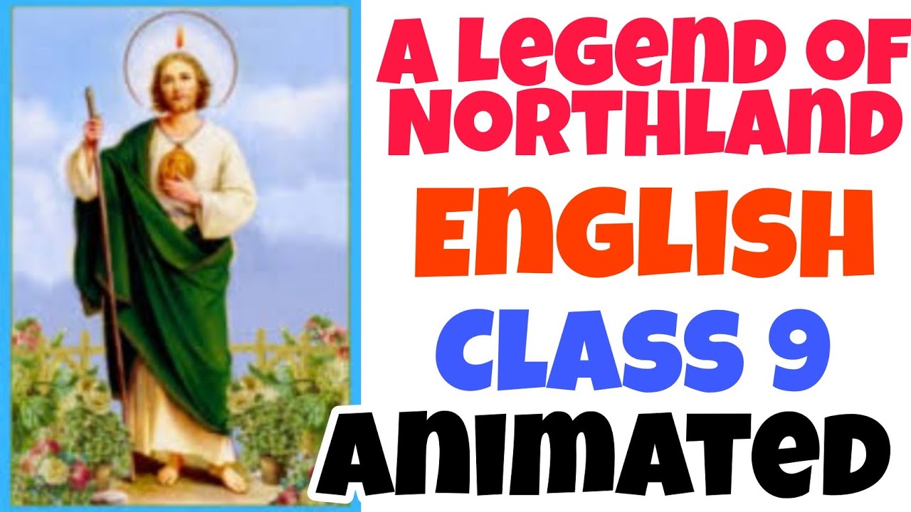 A Legend Of The Northland Class 9 English Summary In Hindi a-legend-of-the-northland-class-9-english-summary-in-hindi