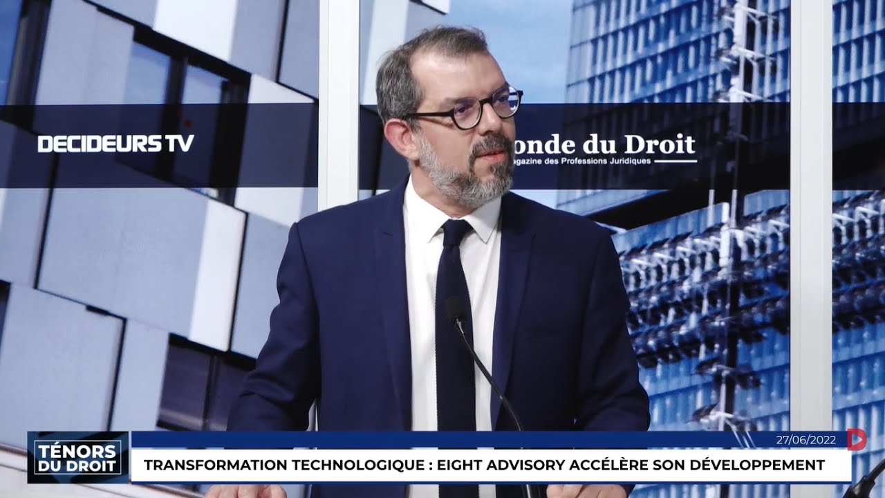 Ténors du Droit - Transformation technologique : Eight Advisory ...