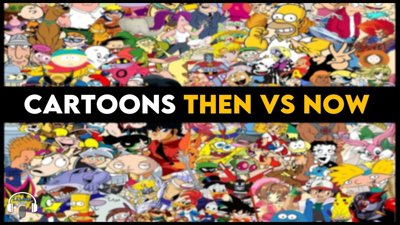 Cartoons Then vs Now || Missing old cartoons || Sammy Yaar - YouTube