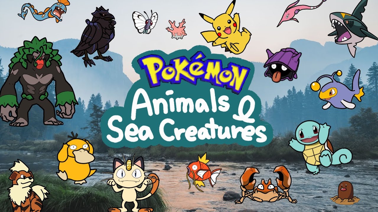 Pokemon Animals and Sea Creatures | What Animals are in Pokémon? | Meet ...