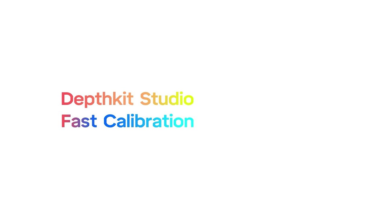Depthkit Studio Fast Calibration - YouTube