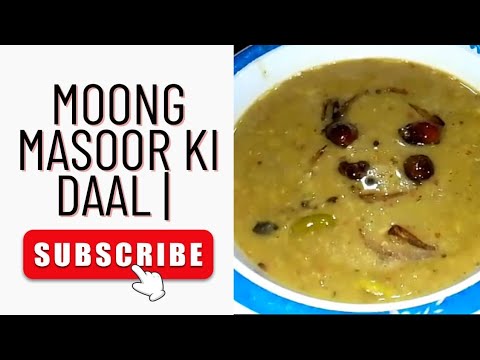 Moong Masoor Ki Daal | Moong Masoor Daal | Daal Fry|By Bismillah YouTube channel Official 786 ...