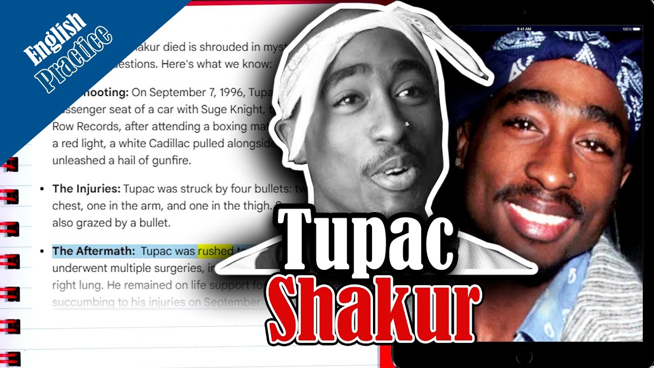 Who was Tupac Shakur? English Practice / Practica Inglés con historias ...