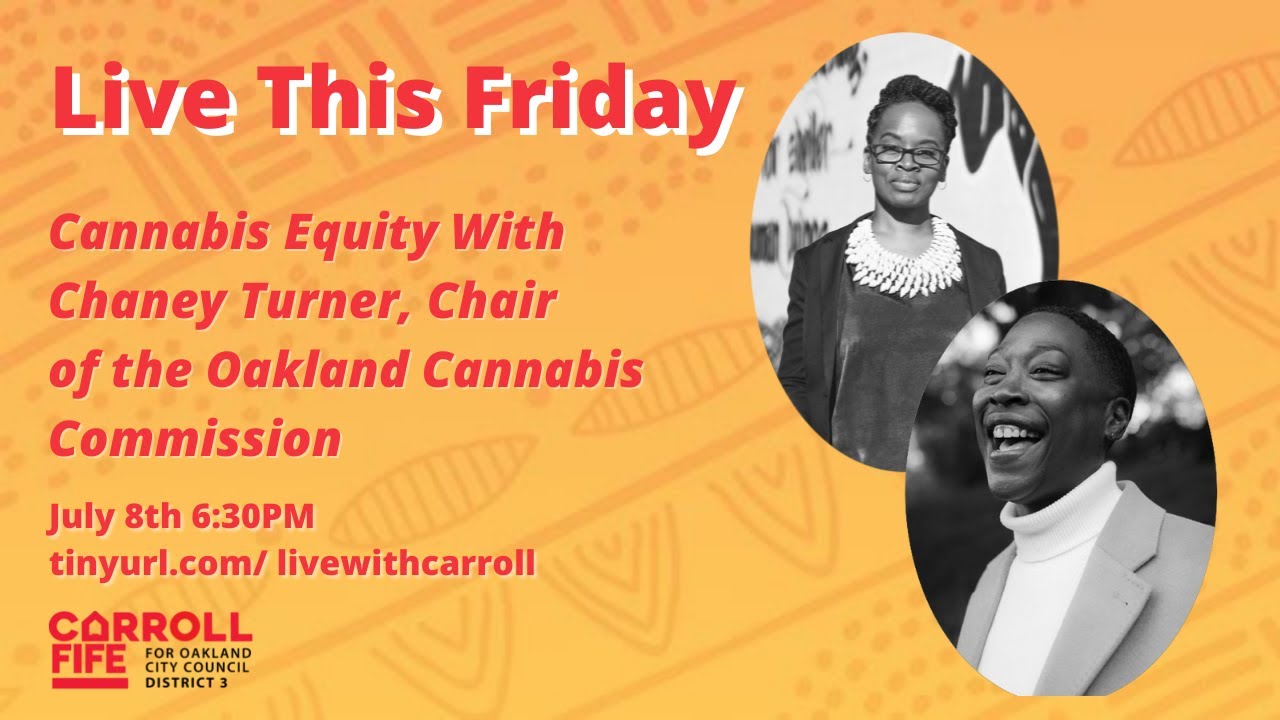 Live This Friday Cannabis Equity With Chaney Turner, Chair of the ...
