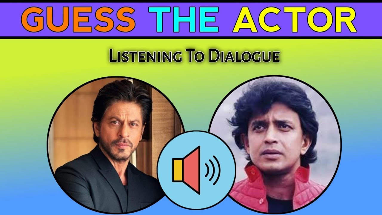 Guess the actor by listening to the dialogue || Guessing and ...