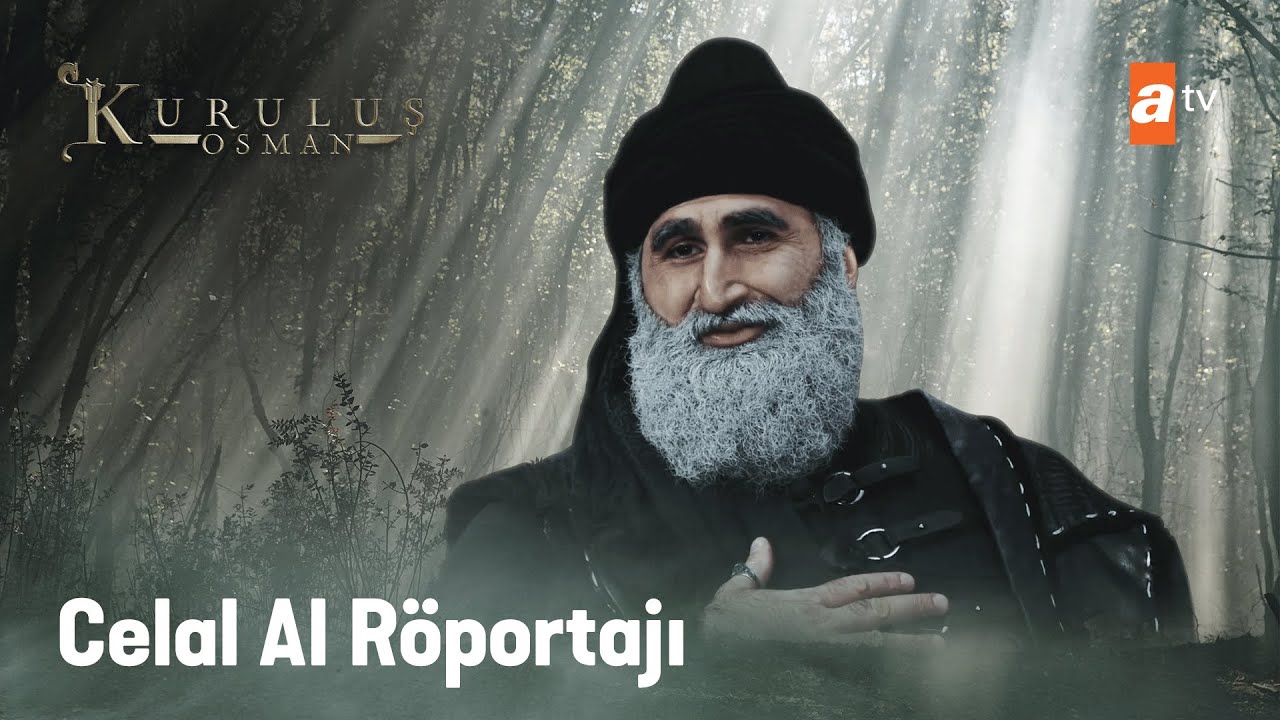 Celal Al - Röportajı - Kuruluş Osman - YouTube
