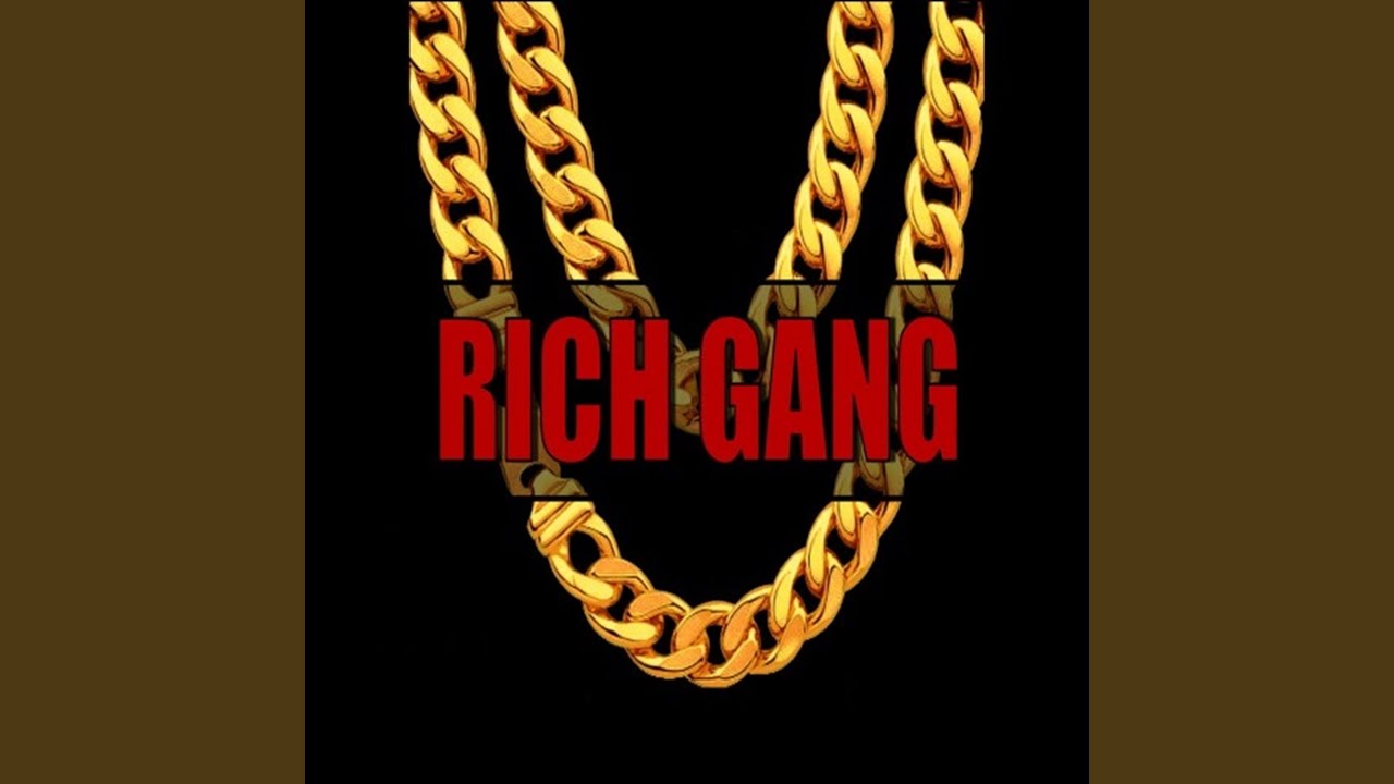 Rich Gang - YouTube
