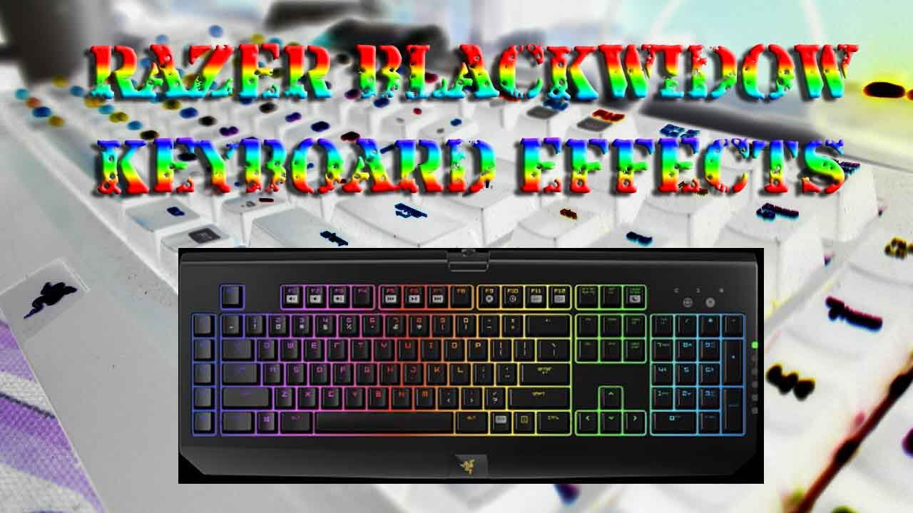 Razer Blackwidow Chroma Keyboard Effects - YouTube