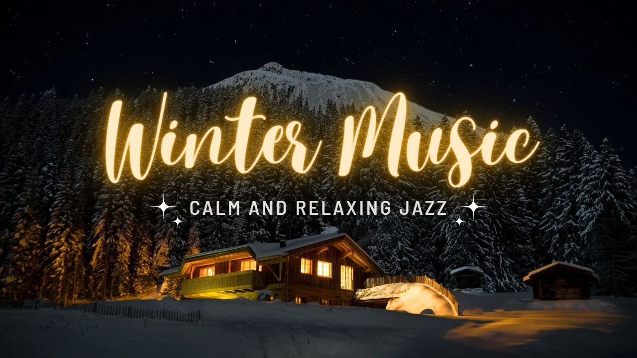 Winter Music | İmagine | Relaxing Time | Winter Ambiance - YouTube