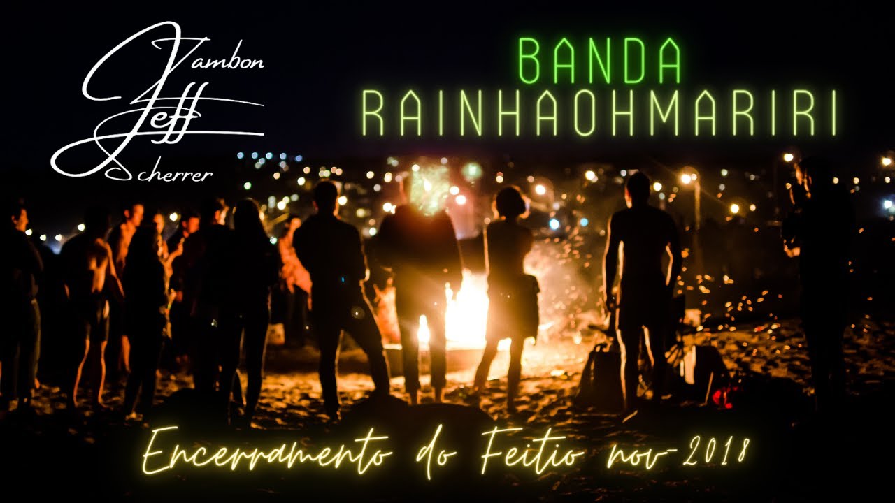 Jeff Zambon Scherrer e Banda Rainhaohmariri - Espaço Xamânico Monte ...