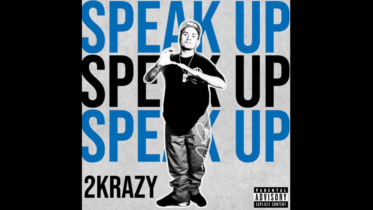 2KRAZY - SPEAK UP - YouTube
