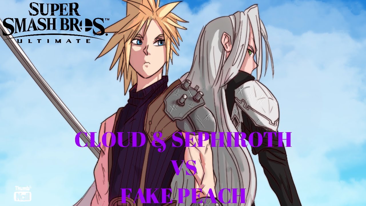 SSBU - Cloud (me) & Sephiroth vs Fake Peach - YouTube