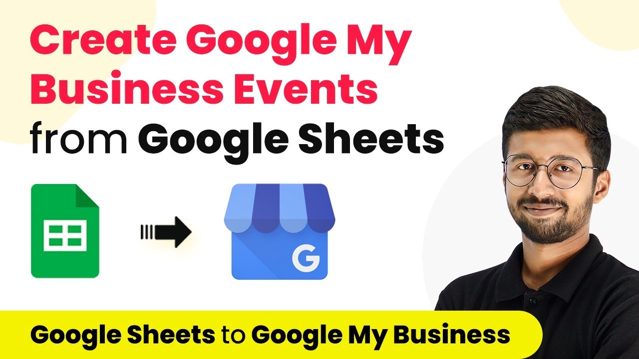 How to Create Google My Business Events from Google Sheets - YouTube