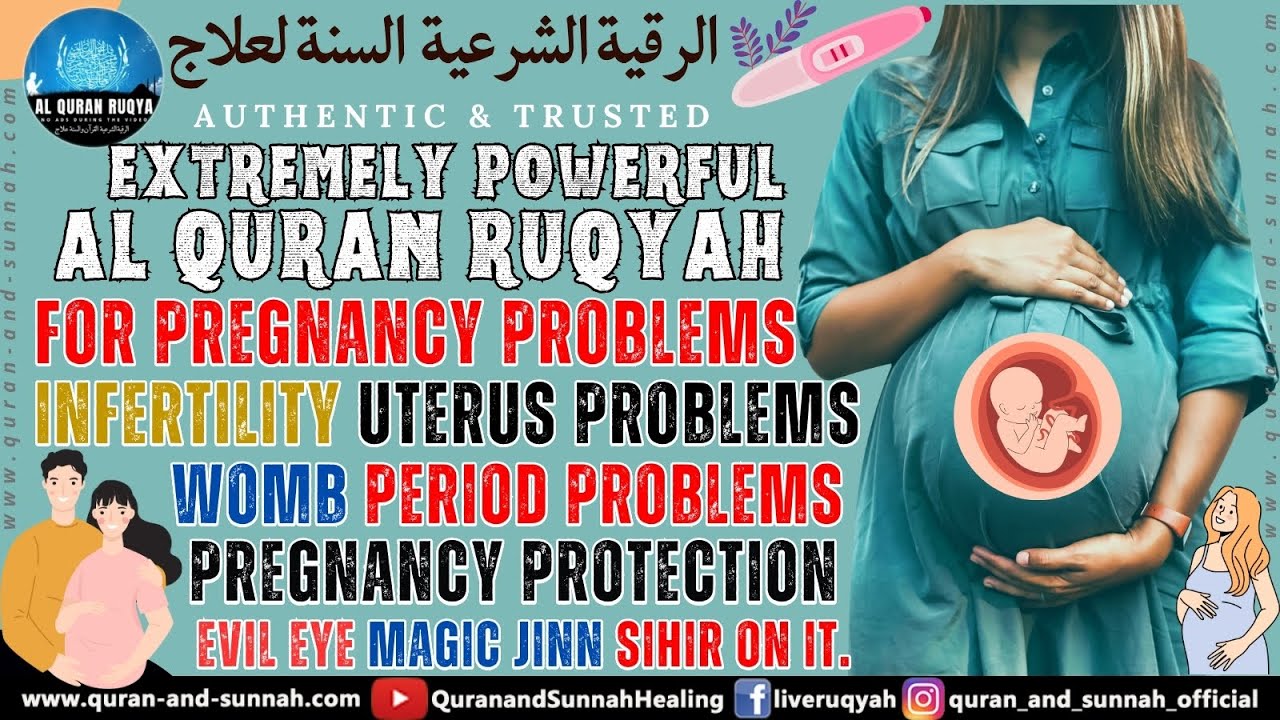 Strong Quran Ruqyah Dua for Pregnancy Problems, Infertility Womb Uterus ...