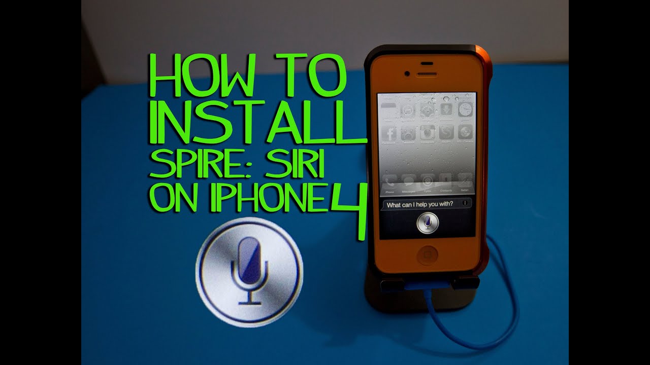 [HOW TO] Install Spire: Siri on iPhone 4 - YouTube