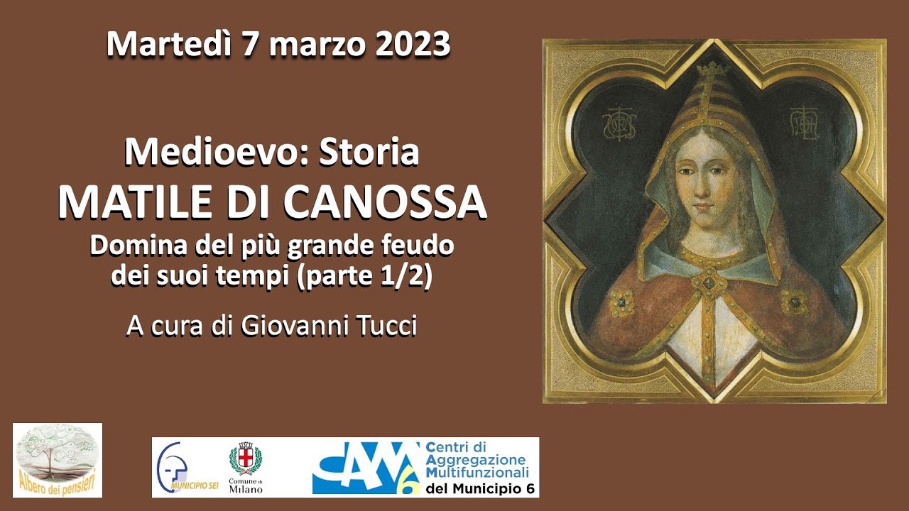Medioevo: storia. Matilde di Canossa (parte 1/2) - YouTube