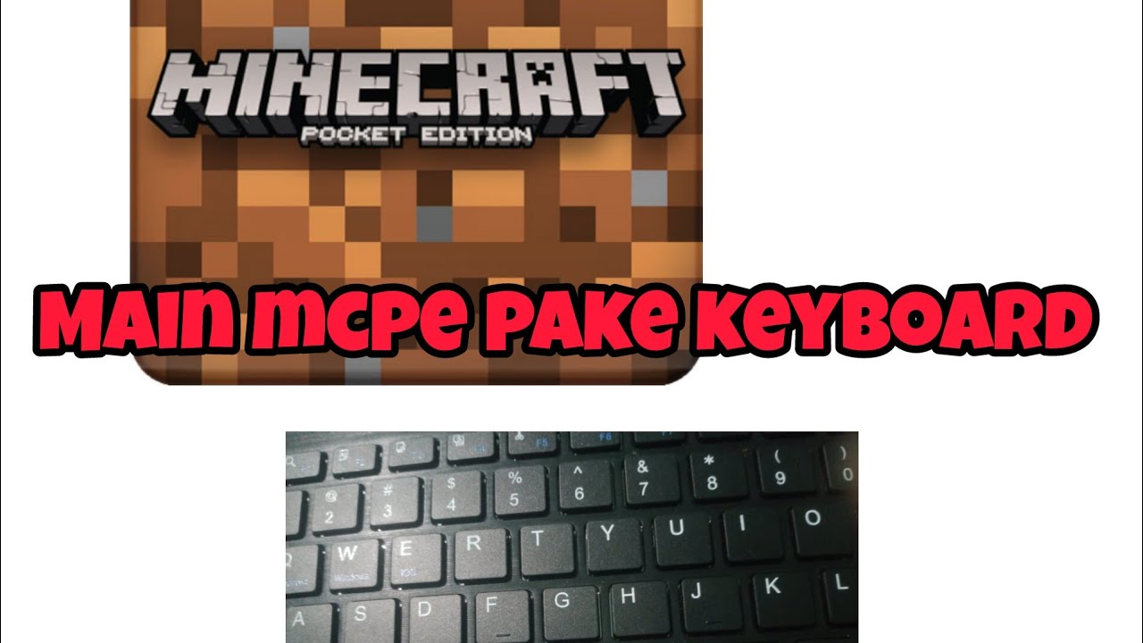 CARA MAIN MCPE PAKE KEYBOARD DAN MOUSE - YouTube