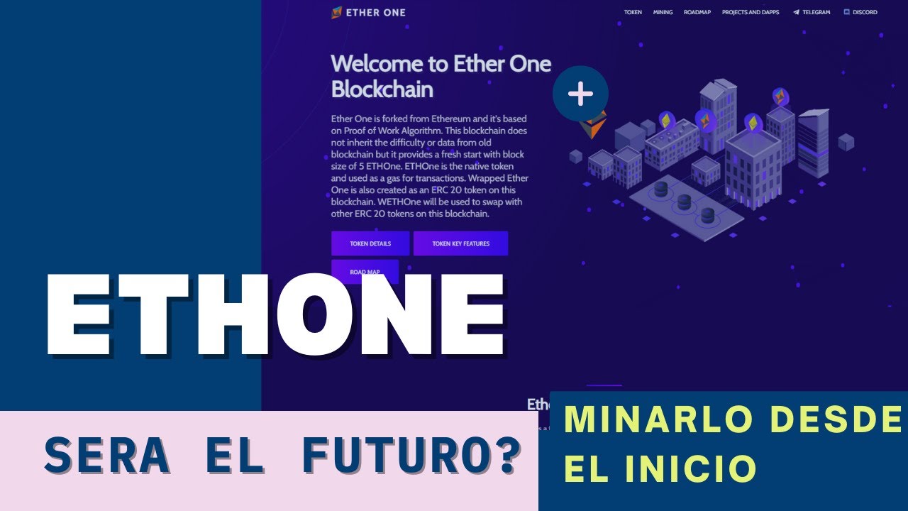 ETHER ONE SERA EL FUTURO?🤑 NO LO SABEMOS PERO YA VEREMOS COMO MINARLO?🤔 - YouTube