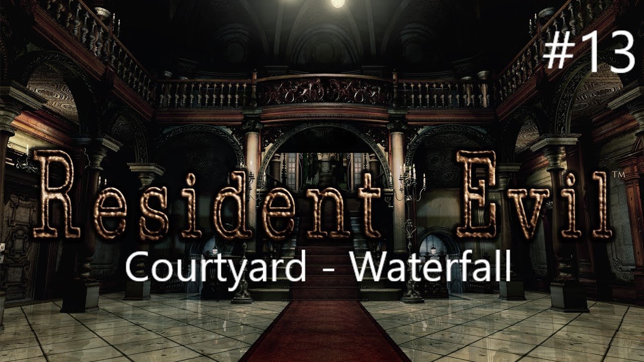 Resident Evil Remake - Jill - Courtyard - Waterfall - 13 - YouTube