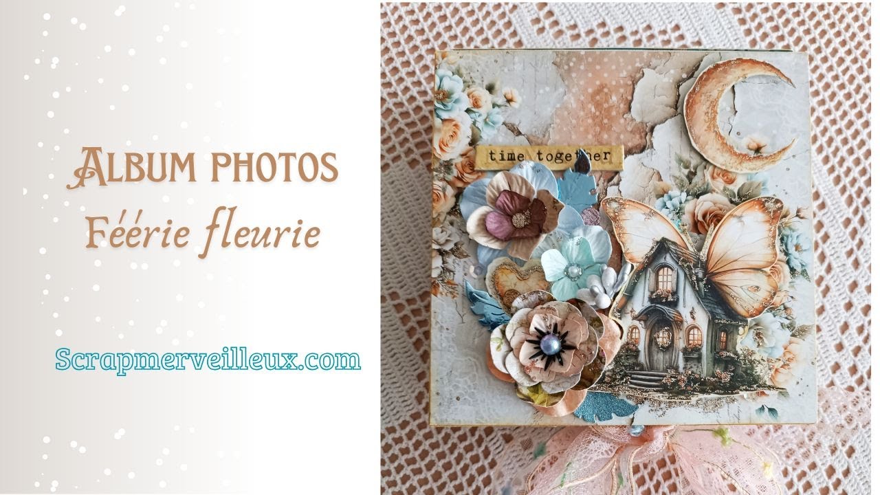 Album photos - Féérie fleurie - YouTube