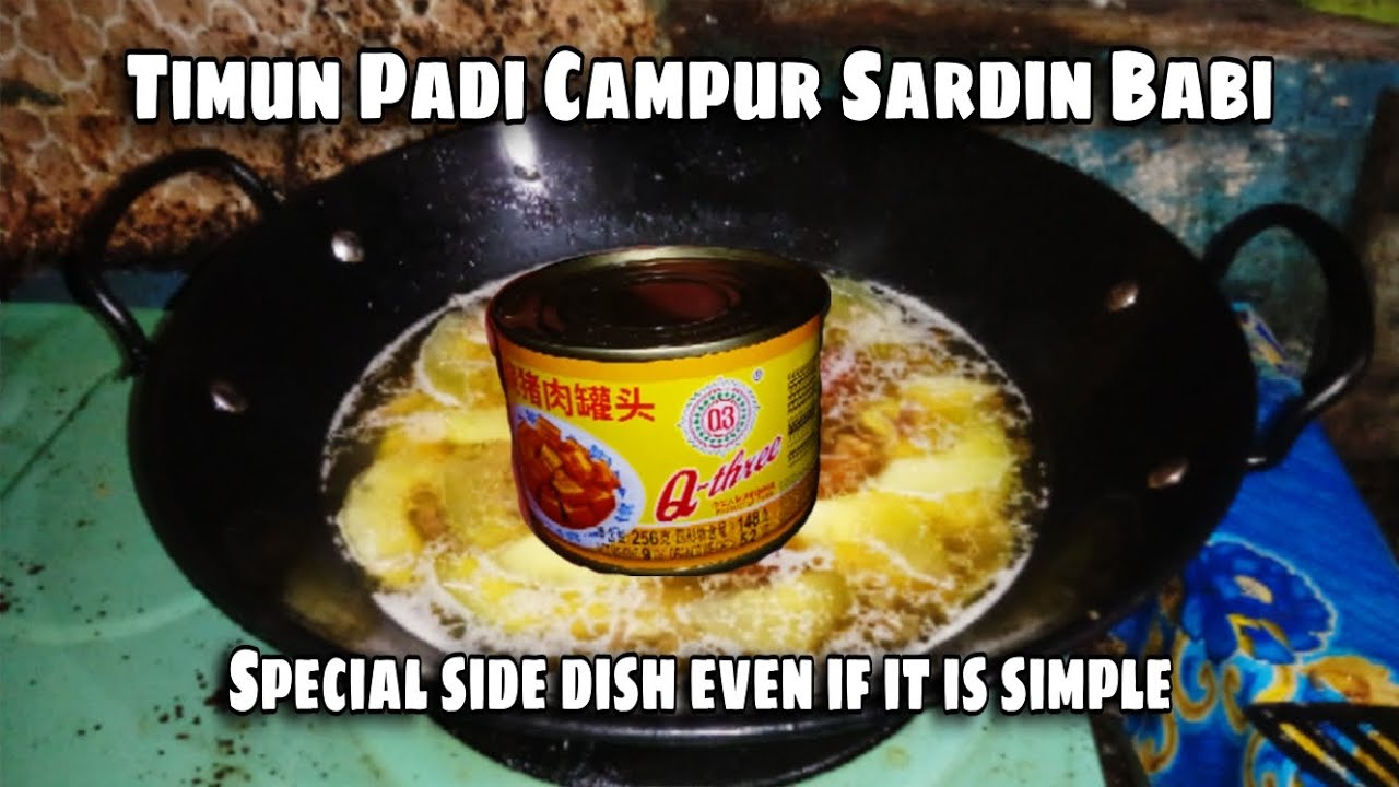 Lauk special malam ni // timun padi campur sardin babi // "lauk special ...