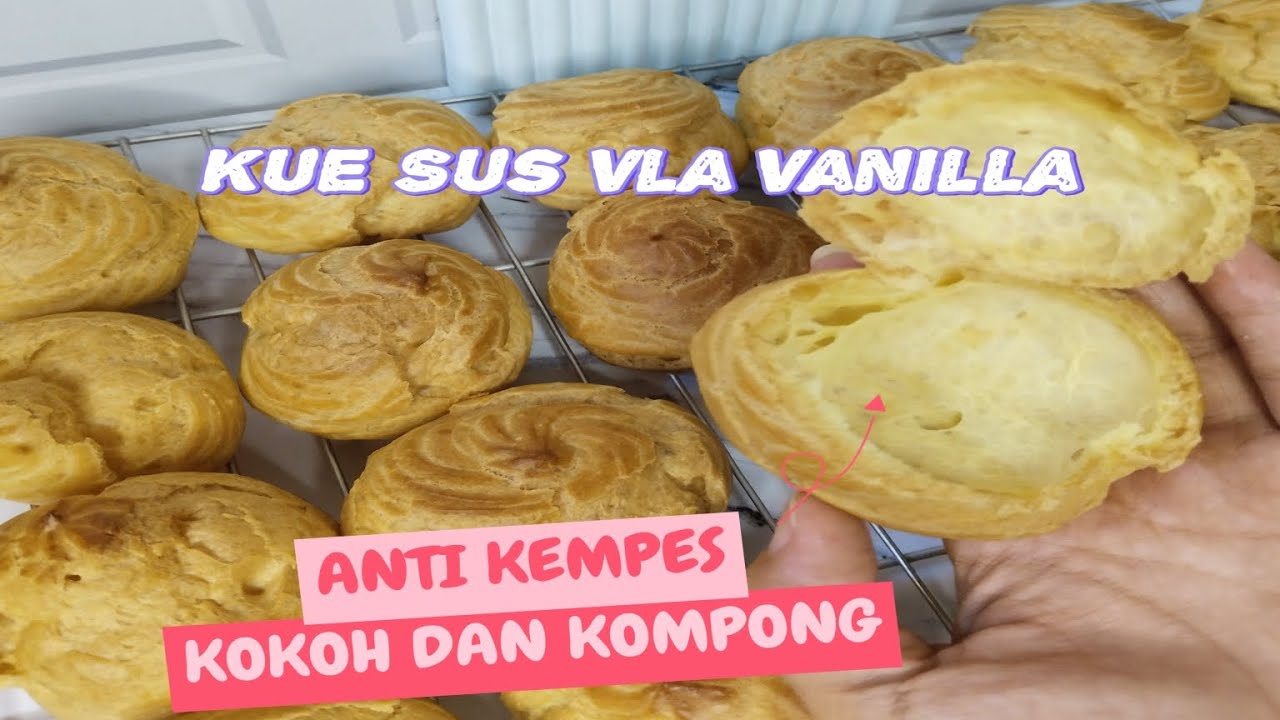 RESEP KUE SUS VLA VANILLA | ANTI KEMPES DAN KOKOH - YouTube