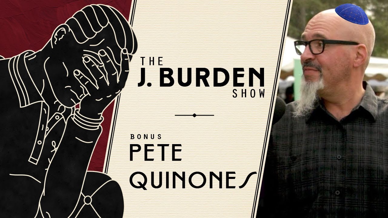 [BONUS] J. Burden Monologue on Pete Quinones Ep. 1268: Discourse is ...