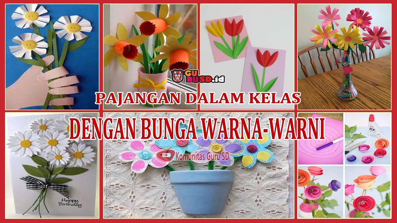 Hiasan Dinding Kelas Dengan Bunga Warna-Warni Yang Indah - YouTube