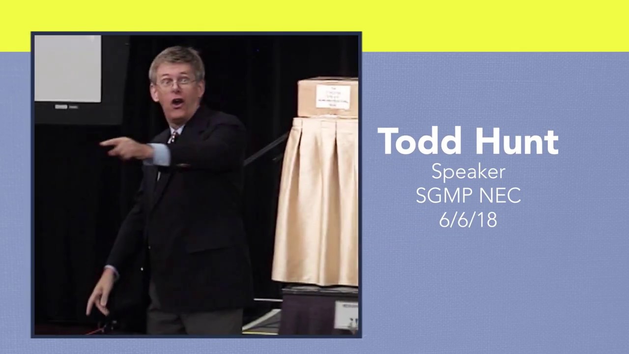 Business Communications Expert & Humorist Todd Hunt Speaking at SGMP's ...