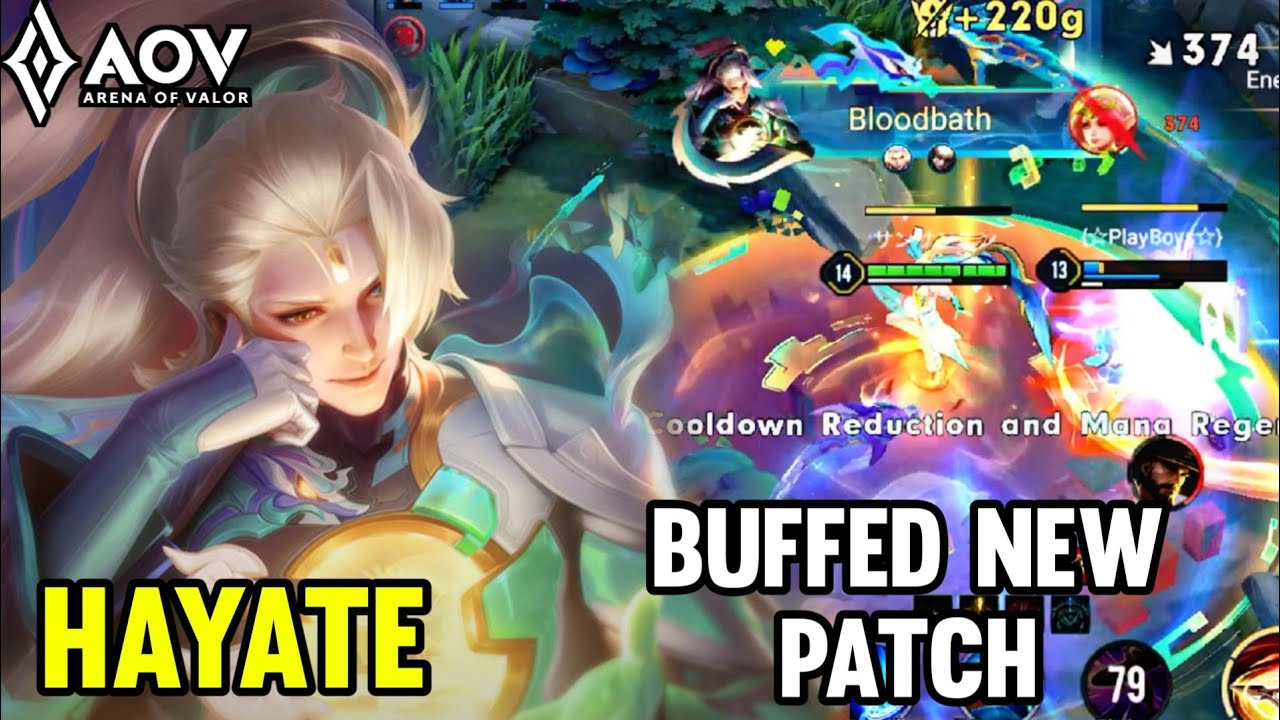 AOV : HAYATE GAMEPLAY | BUFFED NEW PATCH - ARENA OF VALOR ...