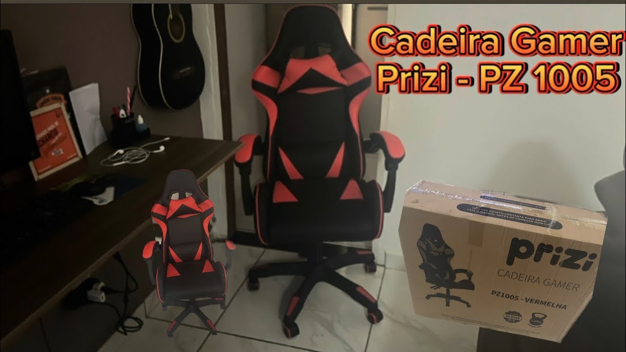 Cadeira Gamer Prizi PZ1005 - Unboxing e montagem - YouTube