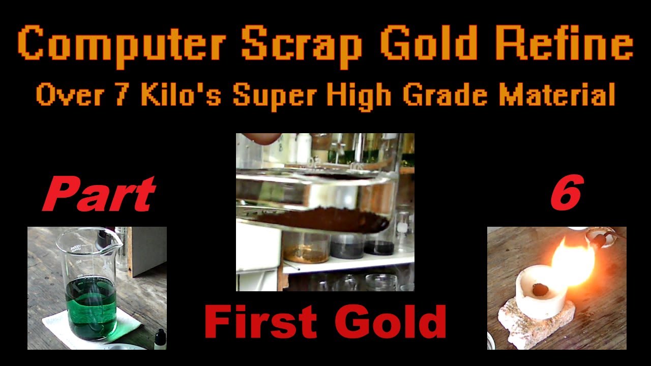Computer Scrap Gold Refine Over 7 Kilo's Part 6 - YouTube