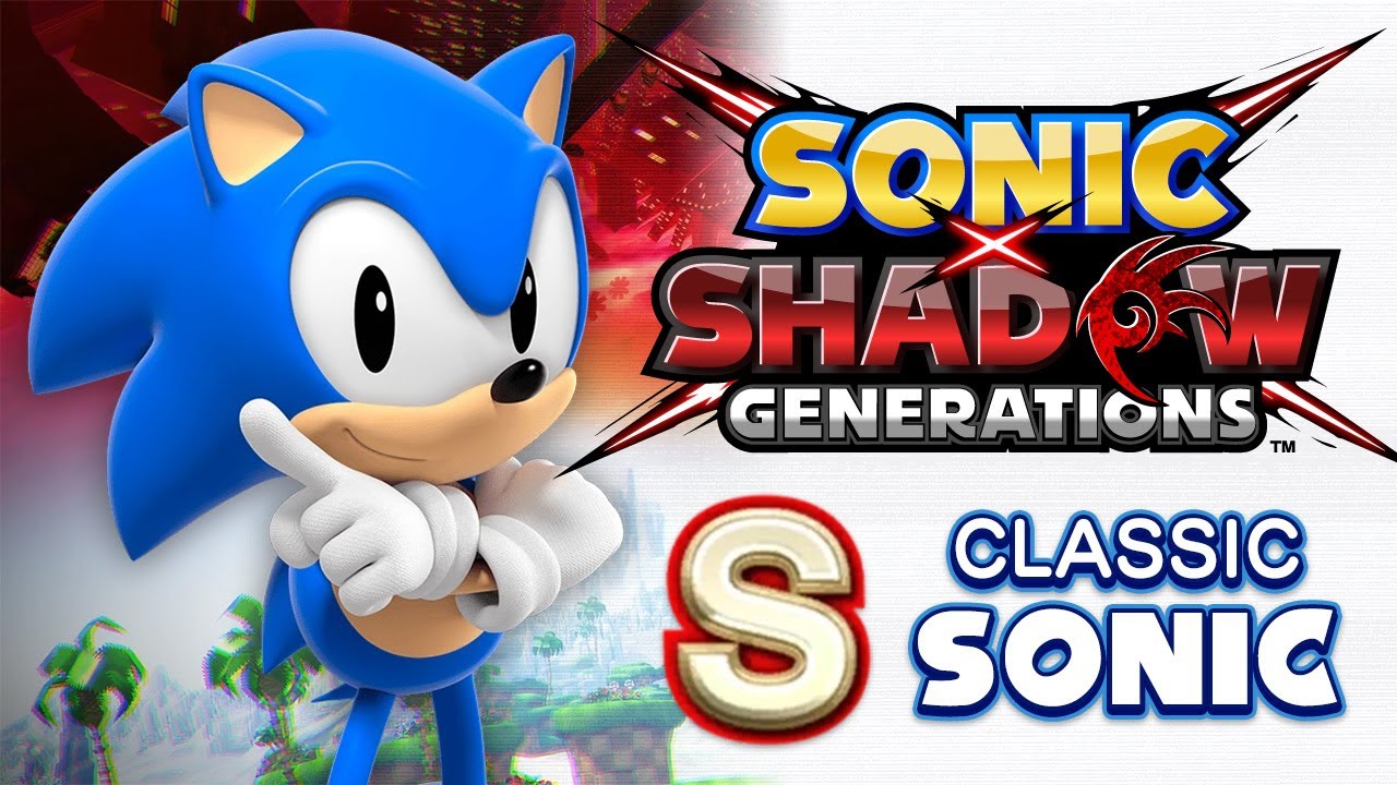 Sonic Generations (Switch) - ALL S-Ranks: Classic Sonic - YouTube