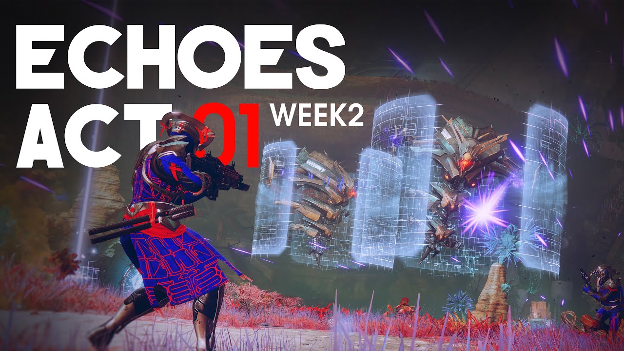 Destiny 2: Episode Echoes Act-1 , Week 2 Full Story & Cutscenes - YouTube