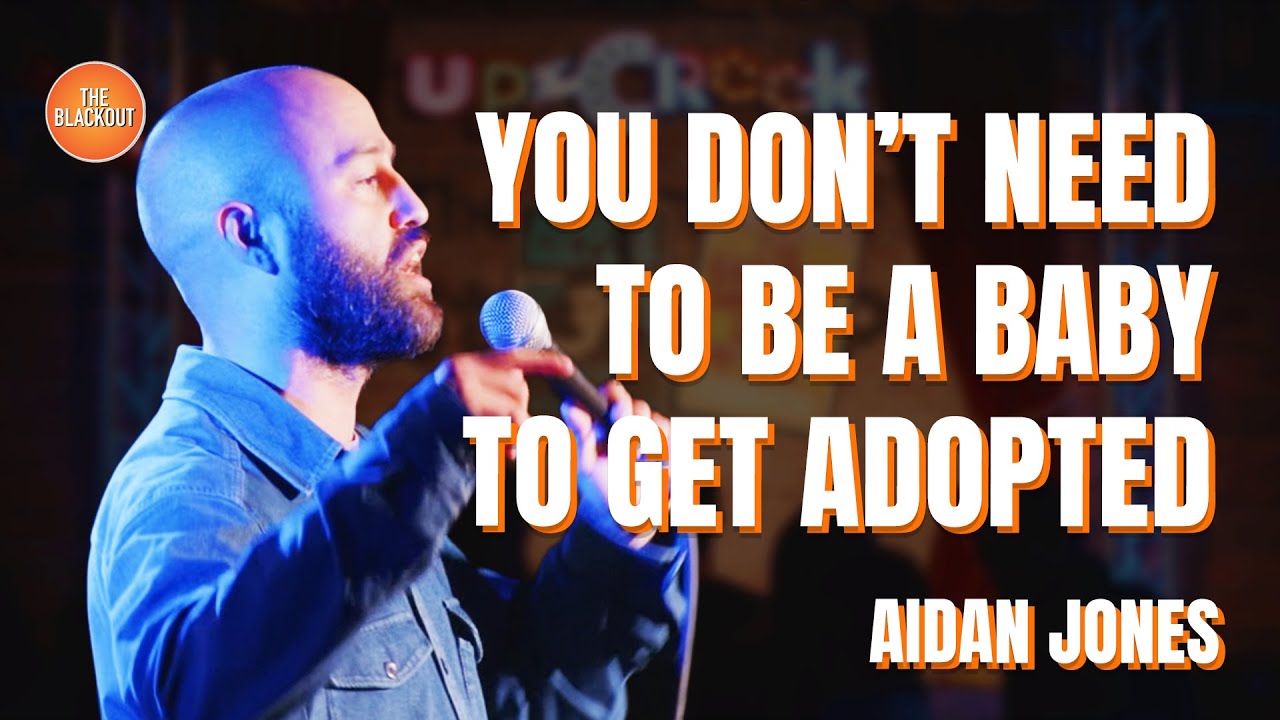 Adopted at 32 | AIDAN JONES | The Blackout #comedy #standup #blackout # ...