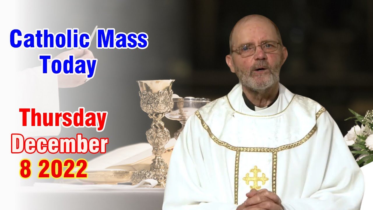 Watching Catholic Mass Today - Daily TV Mass, Thursday, December 8 ...