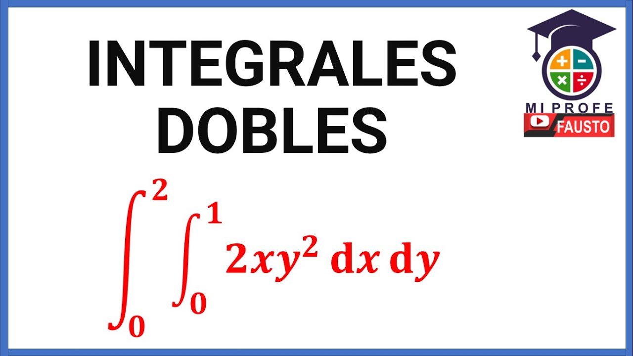 Integrales Dobles Ejemplo 1 - YouTube