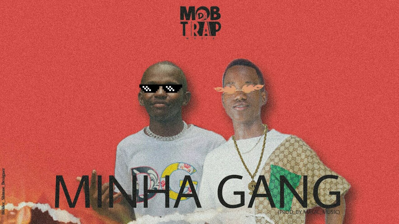 MOB DA TRAP MUZIK - MINHA GANG (Audio oficial lyrics 2023) - YouTube