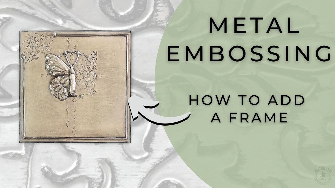 How to Frame a Metal Embossing Design - YouTube